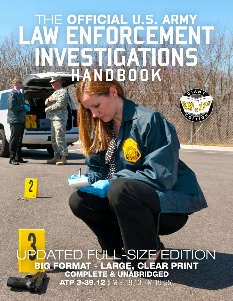 The Official US Army Law Enforcement Investigations Handbook - Updated Edition | Carlile Media